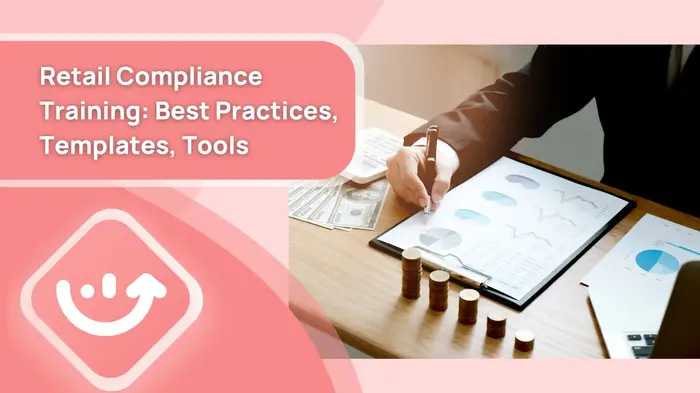 Retail Compliance Training: Best Practices & Tracking Tools